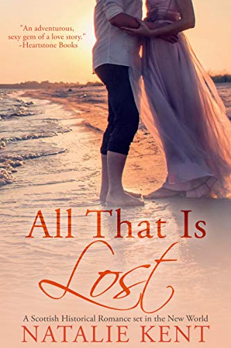 All That is Lost by Natalie Kent | Goodreads