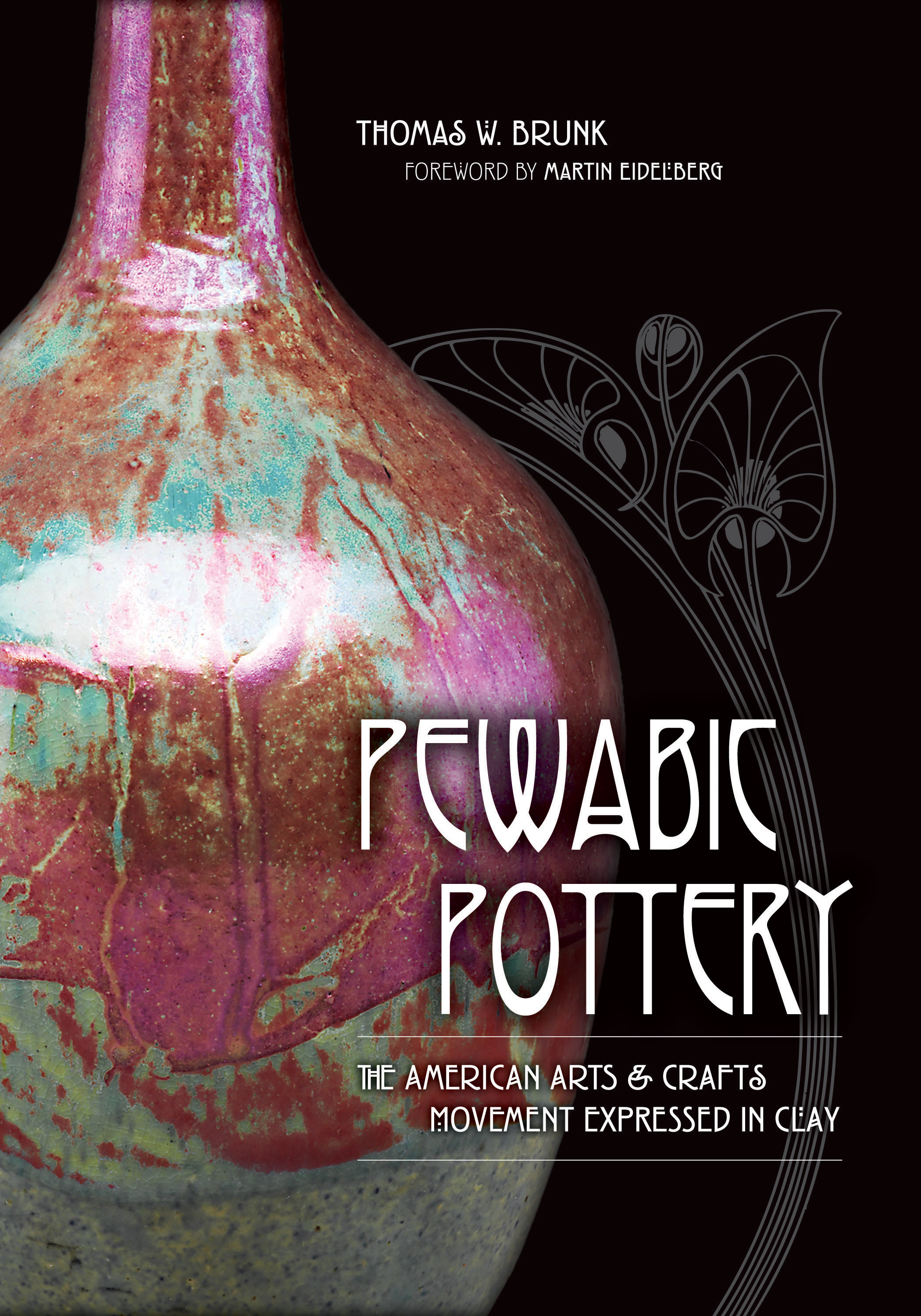 Pewabic Pottery: The American Arts and Crafts Movement Expressed in ...
