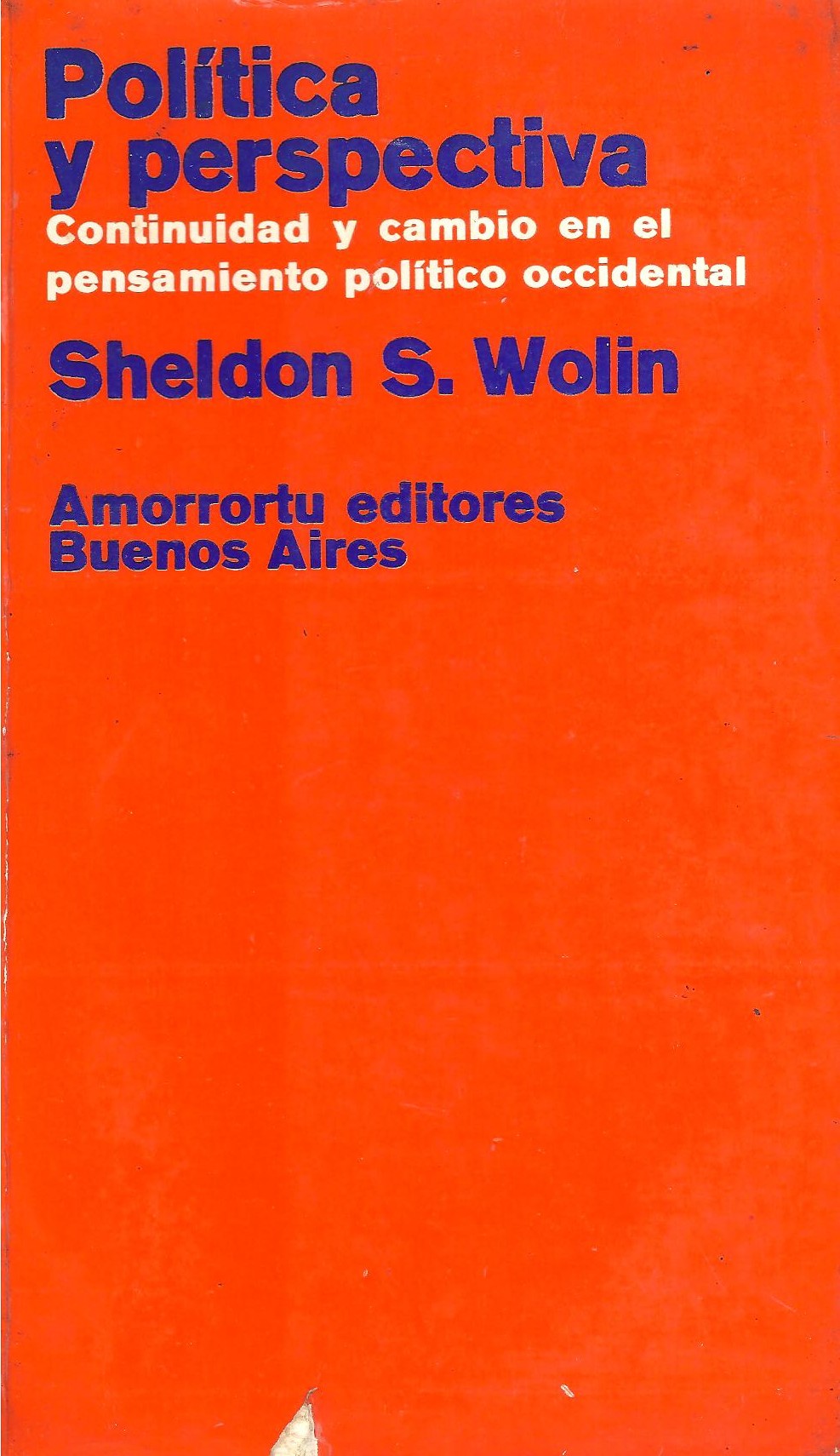 Política y Perspectiva. Continuidad y Cambio en el Pensamiento Político ...