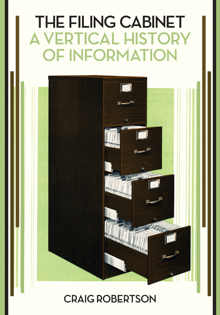 The Filing Cabinet: A Vertical History of Information by Craig ...
