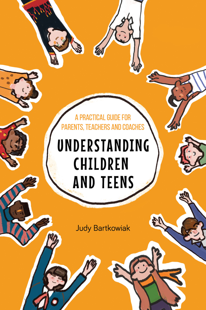 Understanding Children and Teens: A Practical Guide for Parents ...
