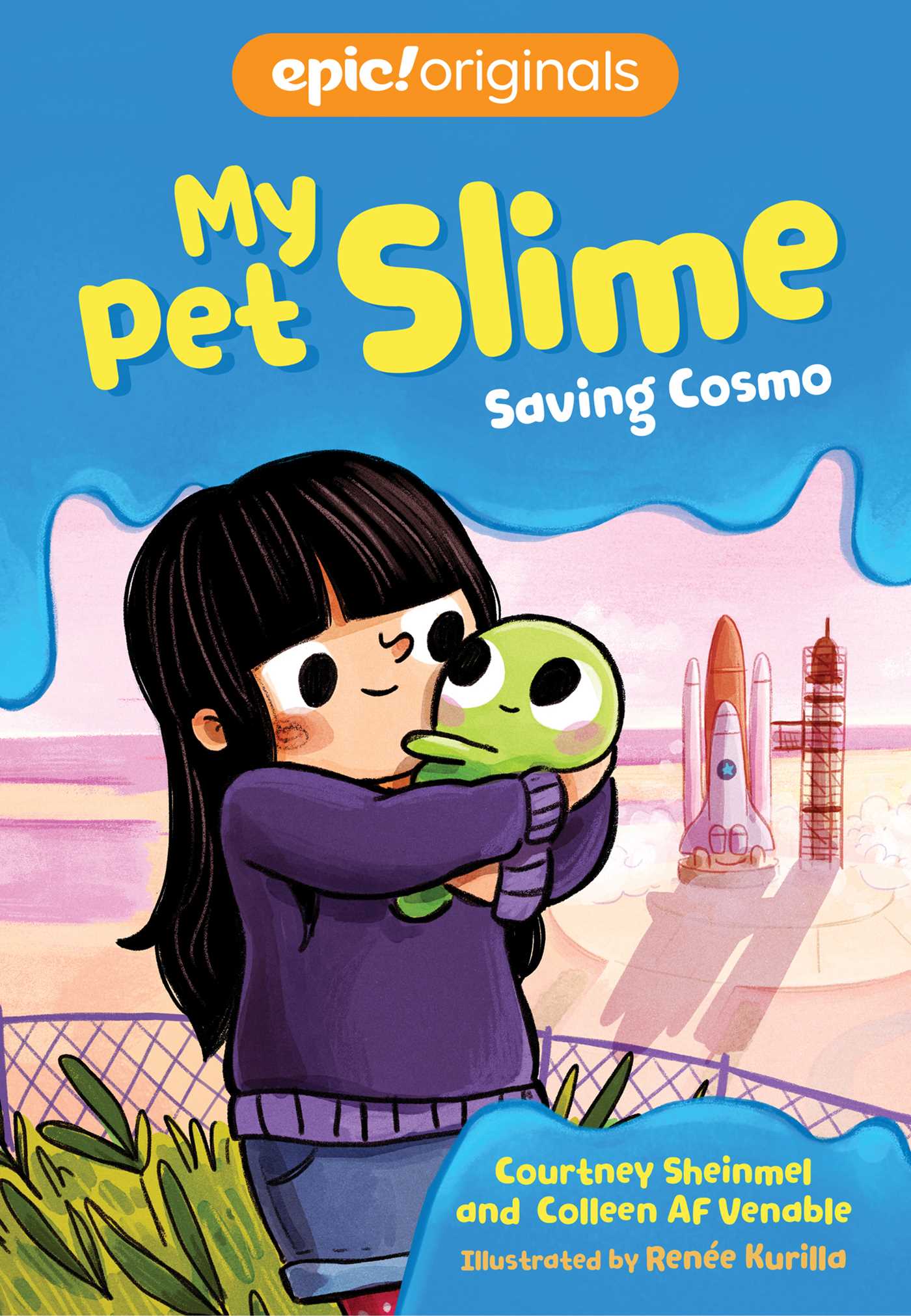 My Pet Slime: Saving Cosmo by Courtney Sheinmel | Goodreads