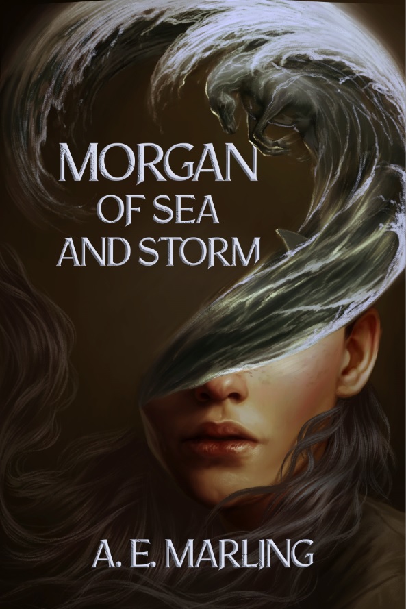 Morgan of Sea and Storm by A.E. Marling | Goodreads