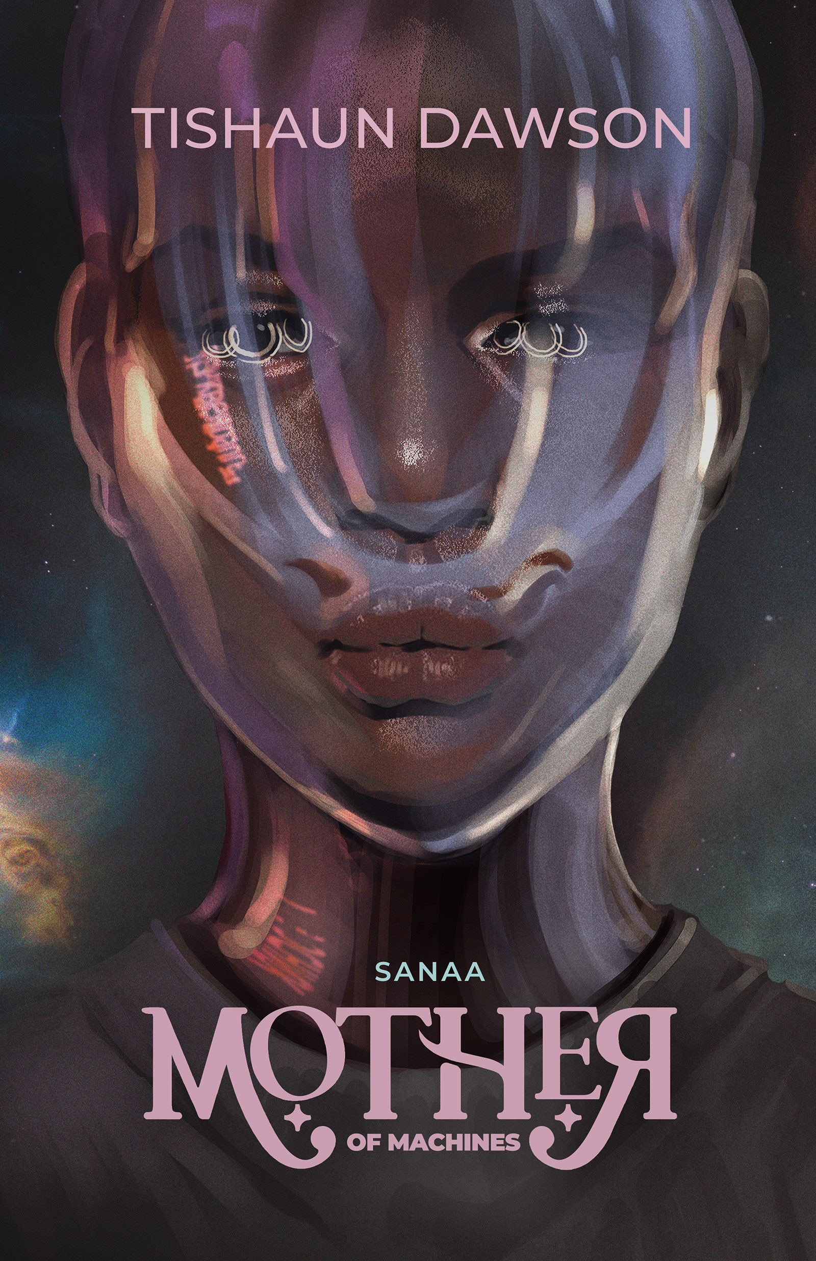 Sanaa (Mother of Machines, #1) by Tishaun Dawson | Goodreads