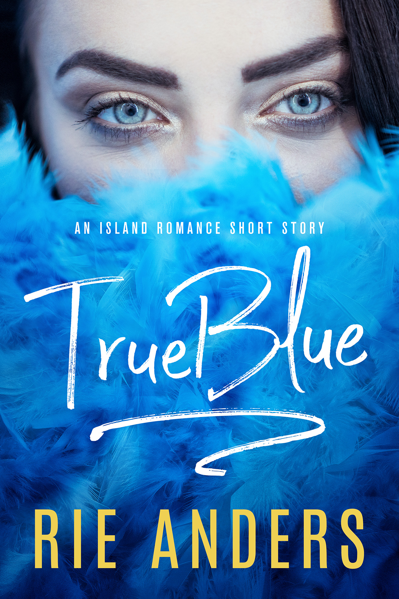 True Blue by Rie Anders | Goodreads