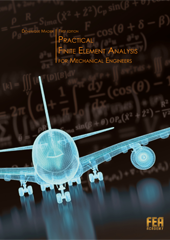 Practical Finite Element Analysis for Mechanical Engineers by Dominique Madier | Goodreads