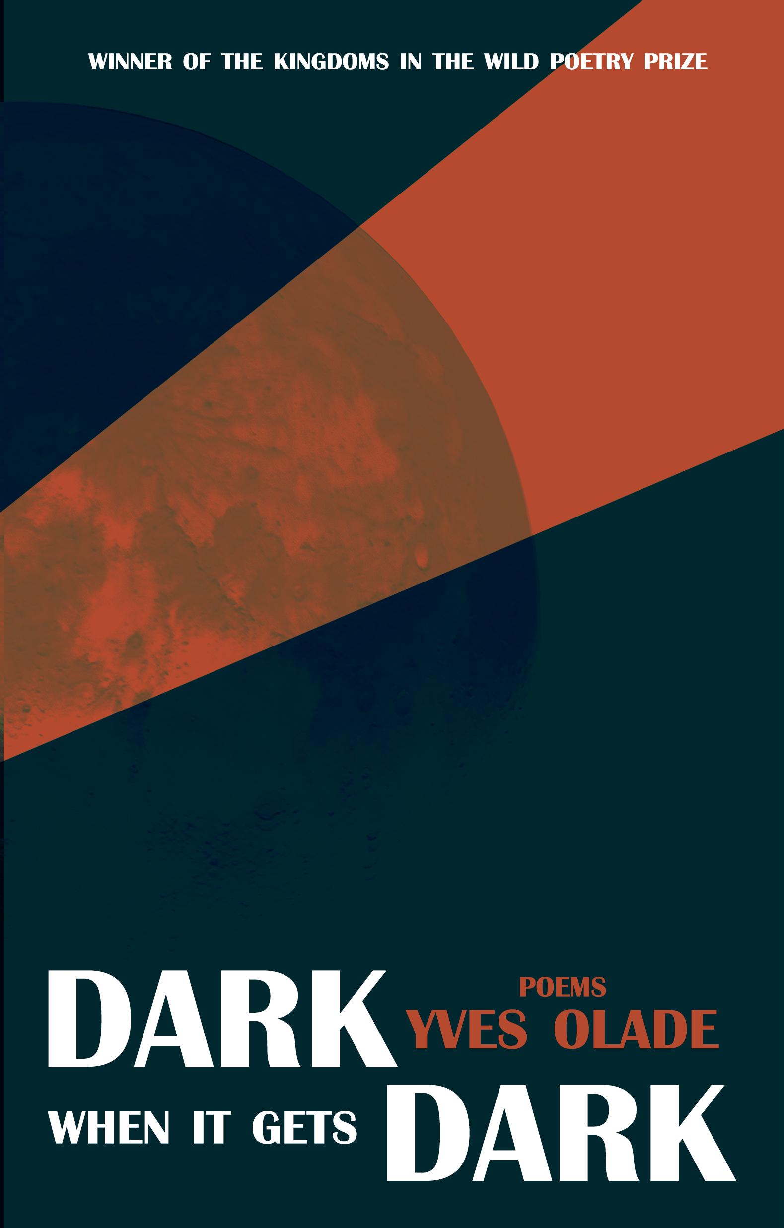 Dark When it Gets Dark by Yves Olade | Goodreads