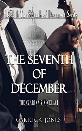 The Seventh of December: The Czarina's Necklace by Garrick Jones ...
