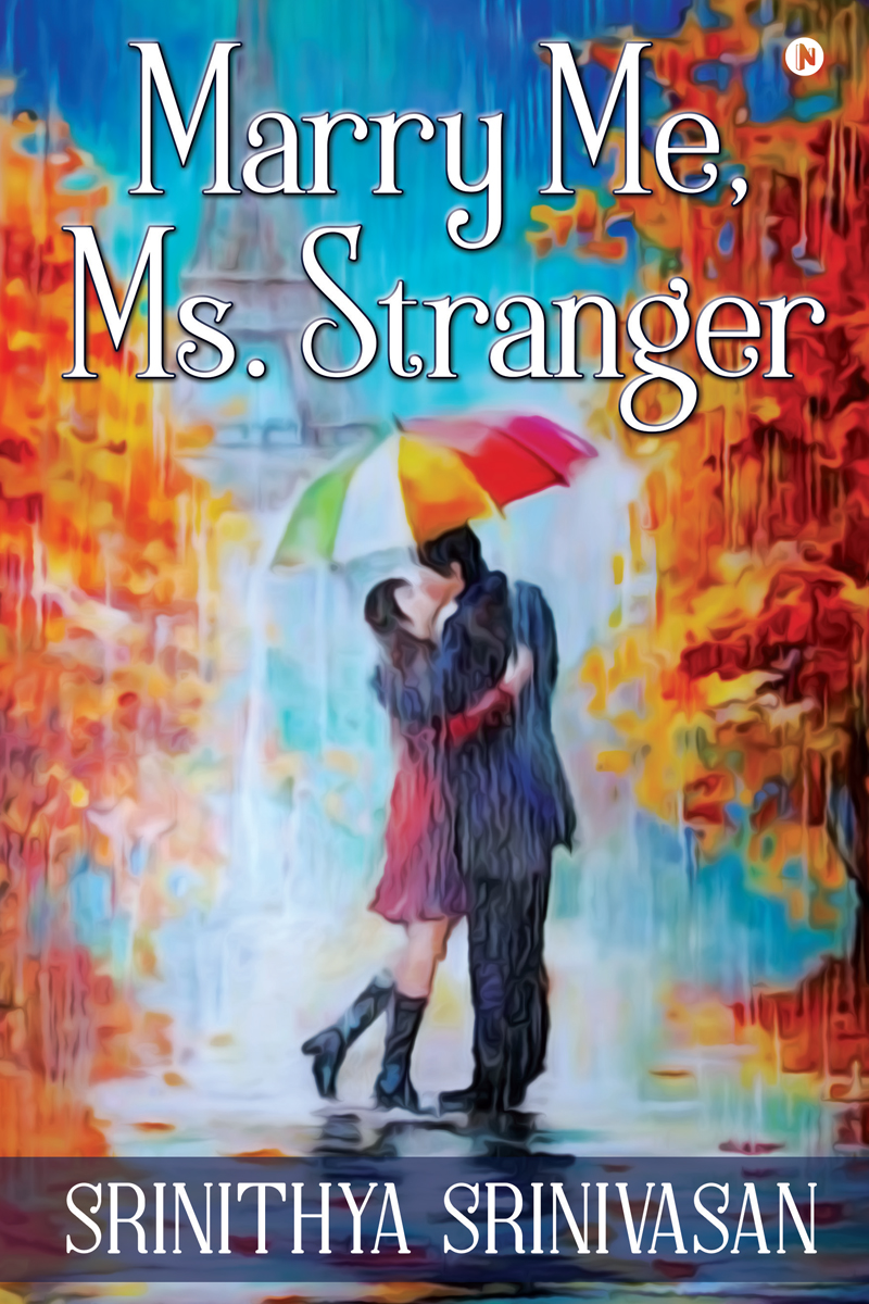 Marry Me, Ms. Stranger by Srinithya Srinivasan | Goodreads