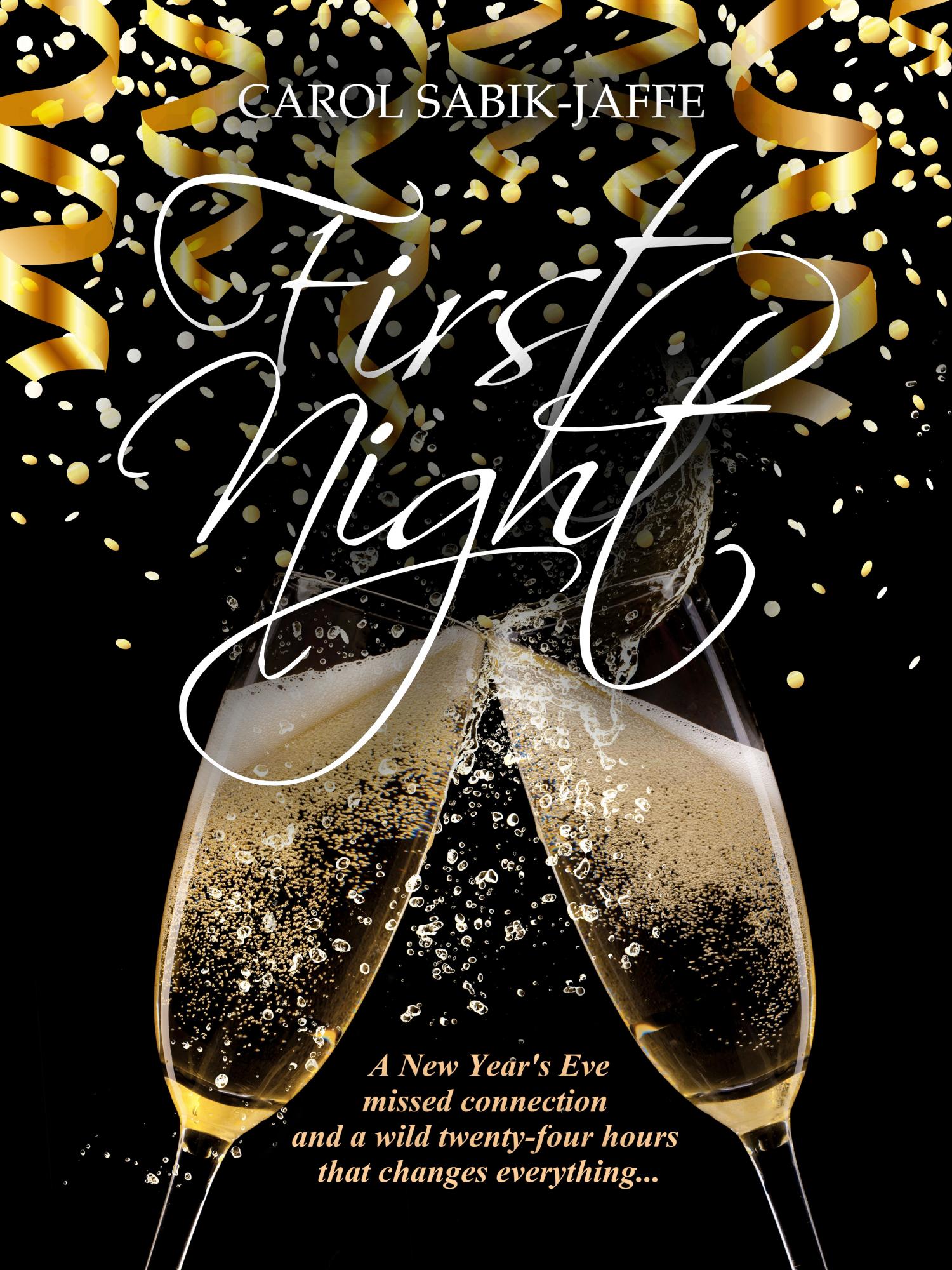 FIRST NIGHT by Carol Sabik-Jaffe | Goodreads