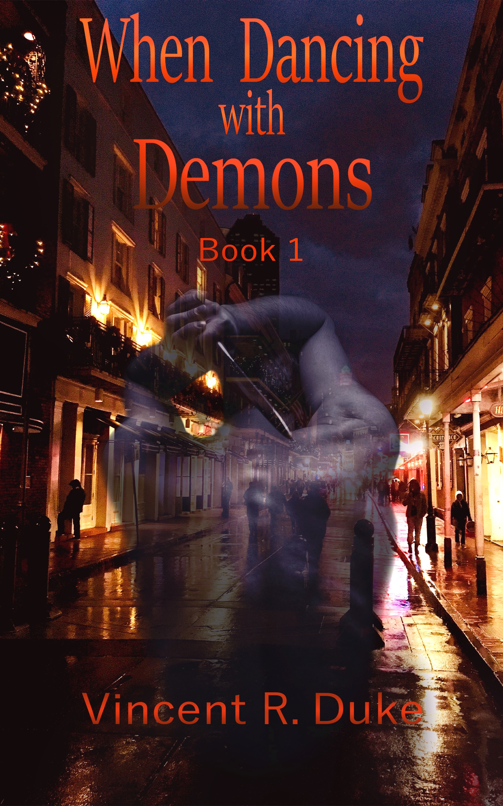 When Dancing with Demons by Vincent R. Duke | Goodreads