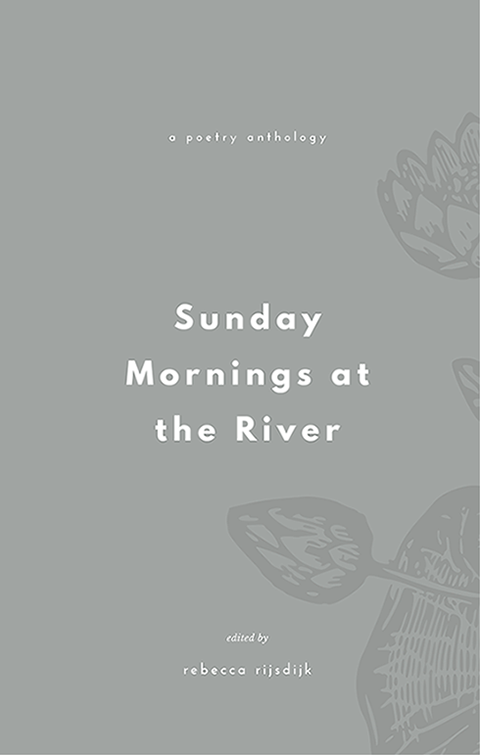 Sunday Mornings at the River: Winter 2020 by Sunday Mornings at the River | Goodreads