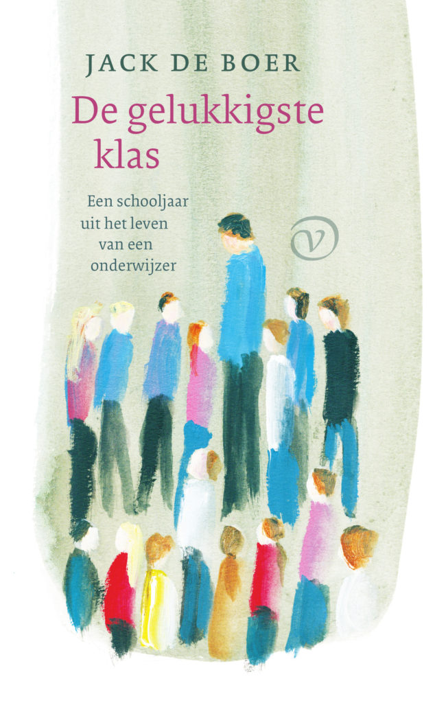 De gelukkigste klas by Jack de Boer | Goodreads