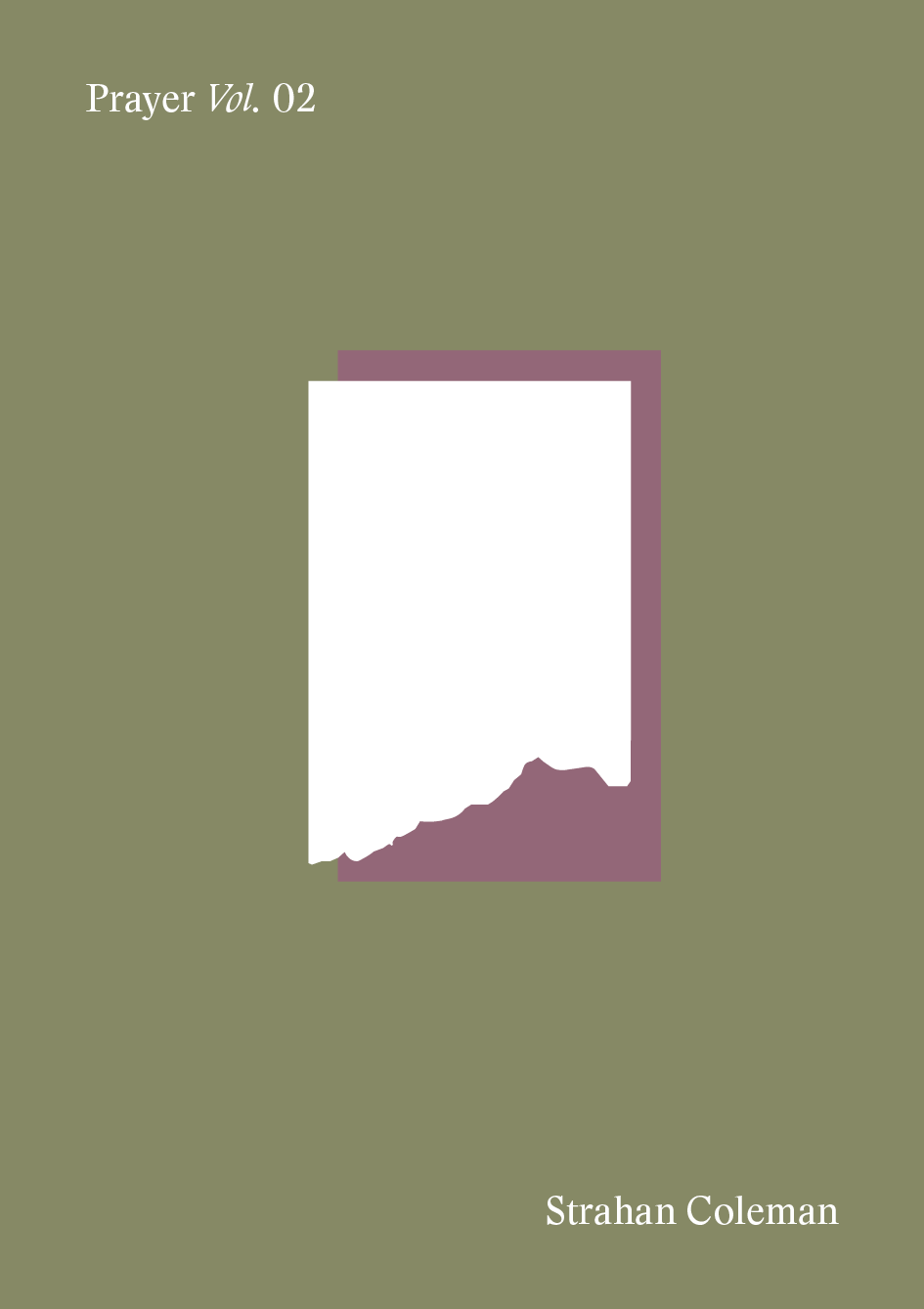 Prayer Vol. 2 by Strahan Coleman | Goodreads