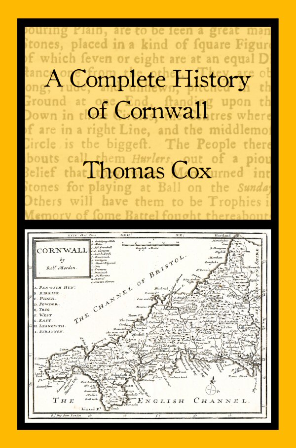 A Complete History of Cornwall by Thomas Cox | Goodreads