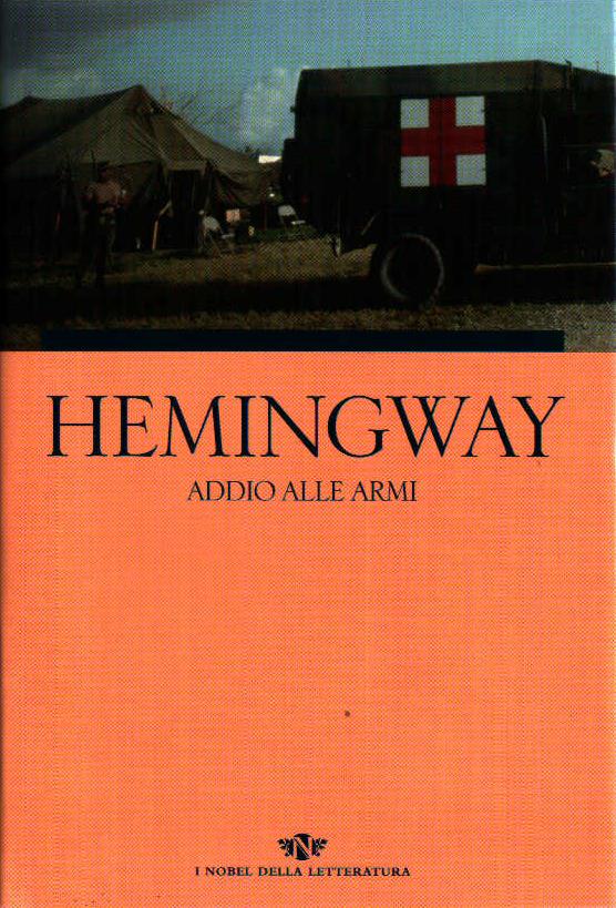 Addio alle armi by Ernest Hemingway | Goodreads