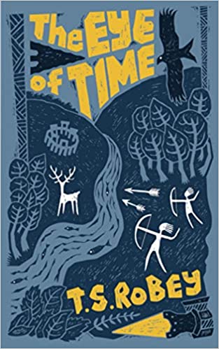 The Eye of Time by T.S. Robey | Goodreads