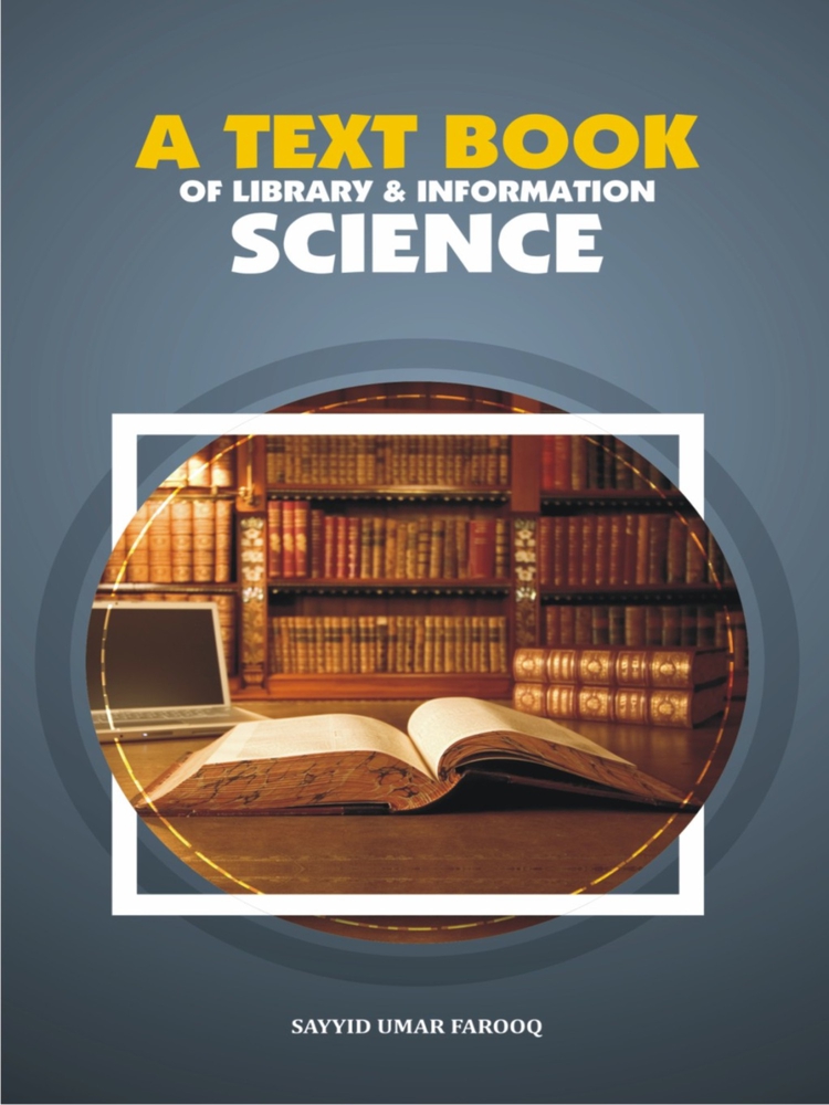 Textbook of Library and Information Science by Sayyid Umar Farooq MA ...