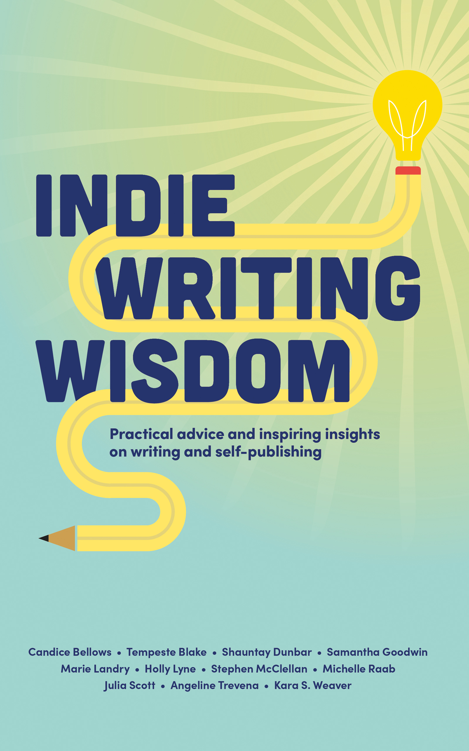 Indie Writing Wisdom by Samantha Goodwin | Goodreads