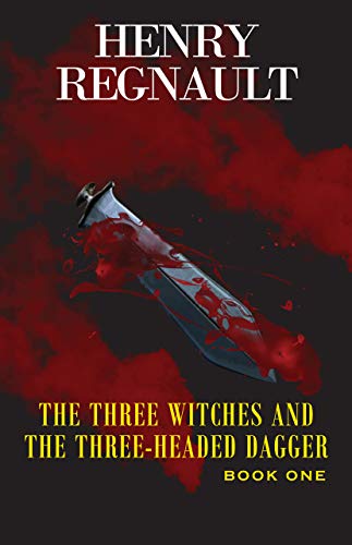 The Three Witches and the Three Headed Dagger by Henry Regnault | Goodreads