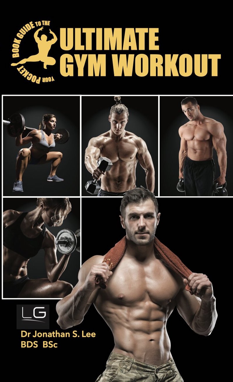 Your Pocketbook Guide to The Ultimate Gym Workout by Jonathan S. Lee ...