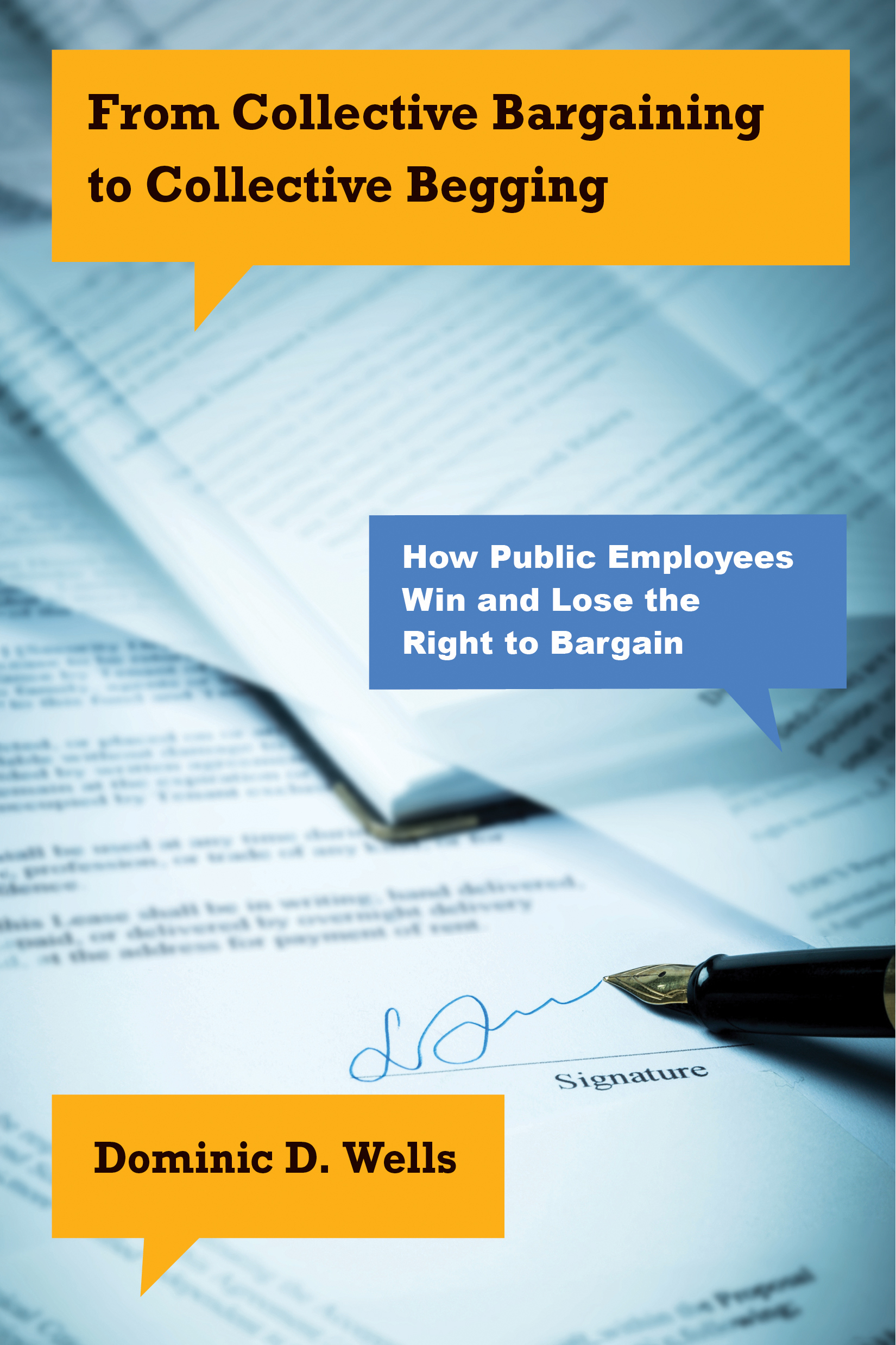 From Collective Bargaining to Collective Begging: How Public Employees ...