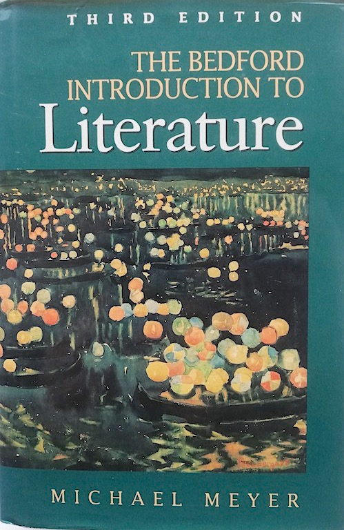 The Bedford Introduction to Literature by Michael Meyer | Goodreads