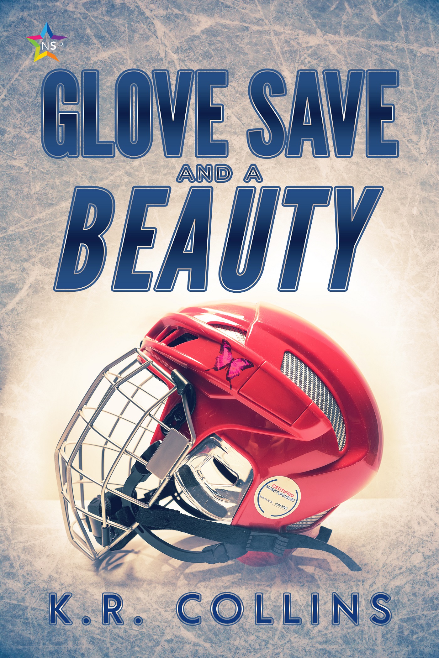 Glove Save and a Beauty (Sophie Fournier, #3.5) by K.R. Collins | Goodreads