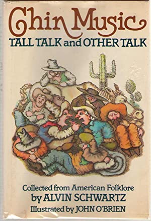 Chin Music: Tall Talk and Other Talk by Alvin Schwartz | Goodreads