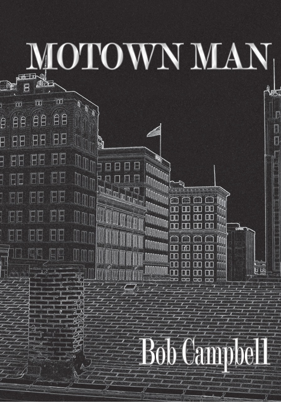 Motown Man by Bob Campbell | Goodreads