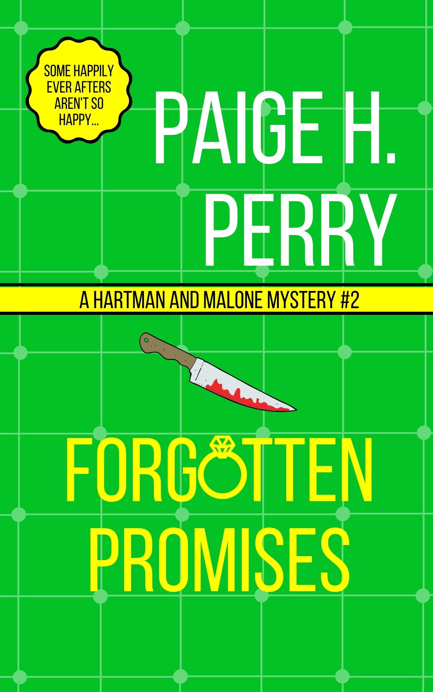 Forgotten Promises: A Hartman and Malone Mystery #2 by Paige H. Perry ...