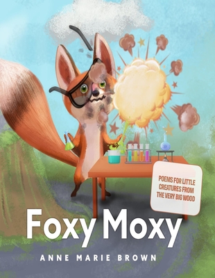 Foxy Moxy by Anne Marie Brown | Goodreads