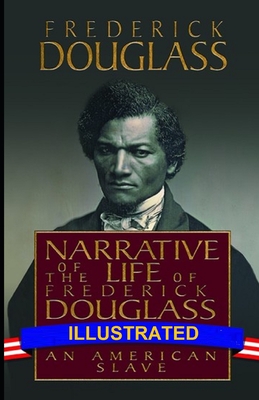 Narrative of the Life of Frederick Douglass, an American Slave ...