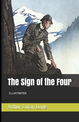 The Sign of the Four Illustrated by Arthur Conan Doyle | Goodreads