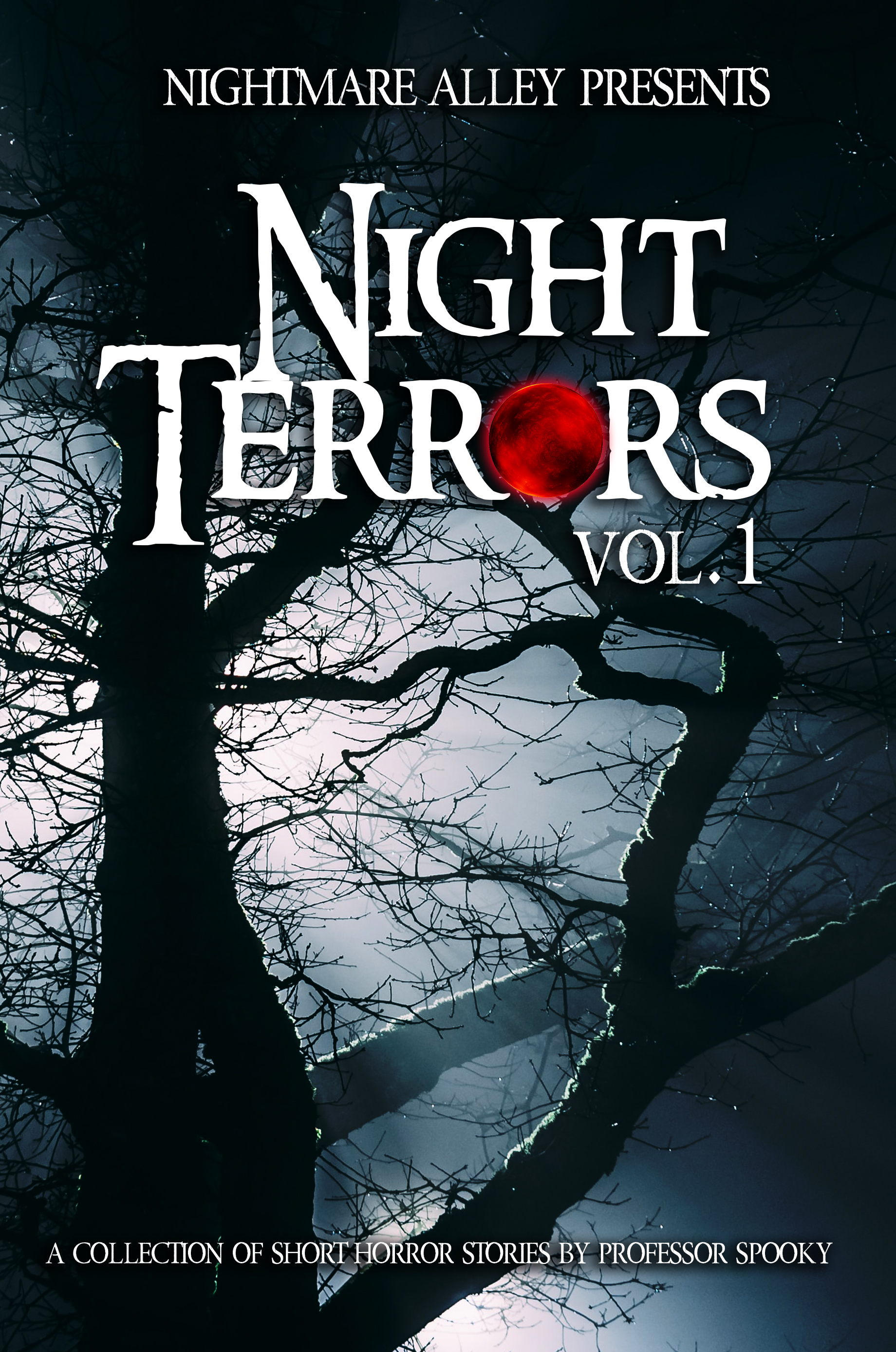 Nightmare Alley Presents Night Terrors: Volume 1 | A Collection of ...