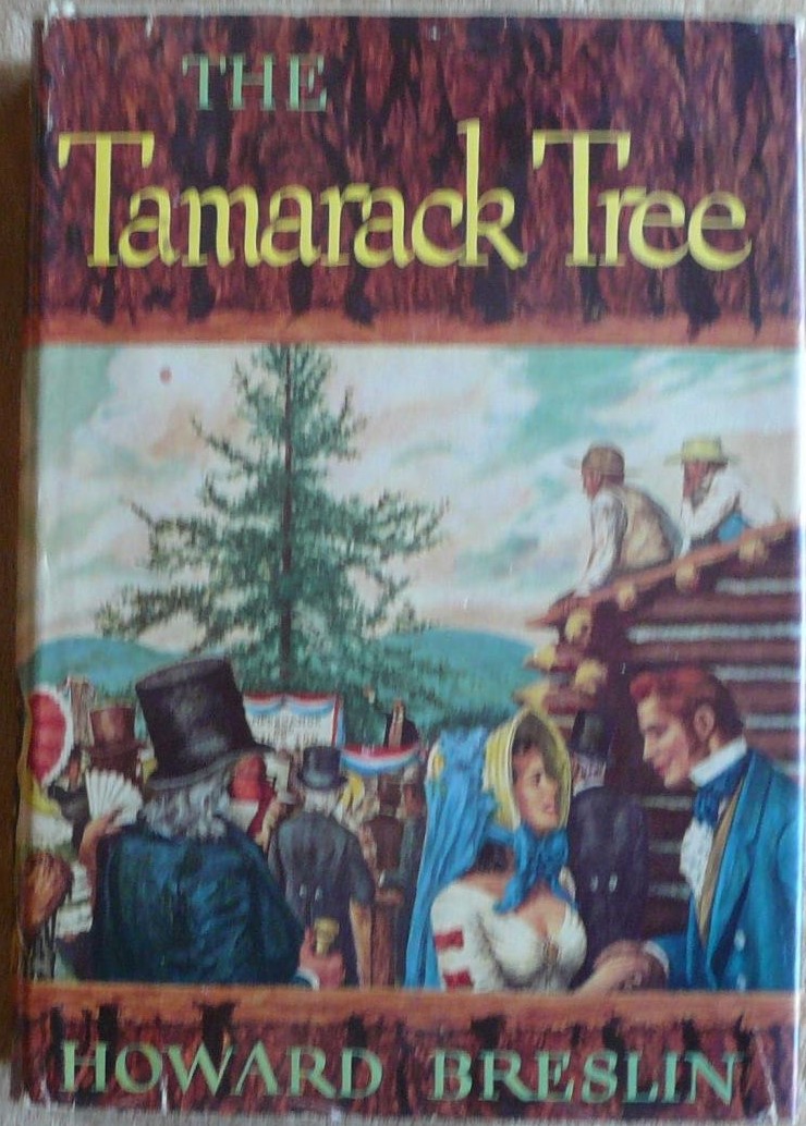 The Tamarack Tree by Howard Breslin | Goodreads