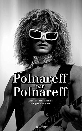 Polnareff par Polnareff (French Edition) by Michel Polnareff | Goodreads