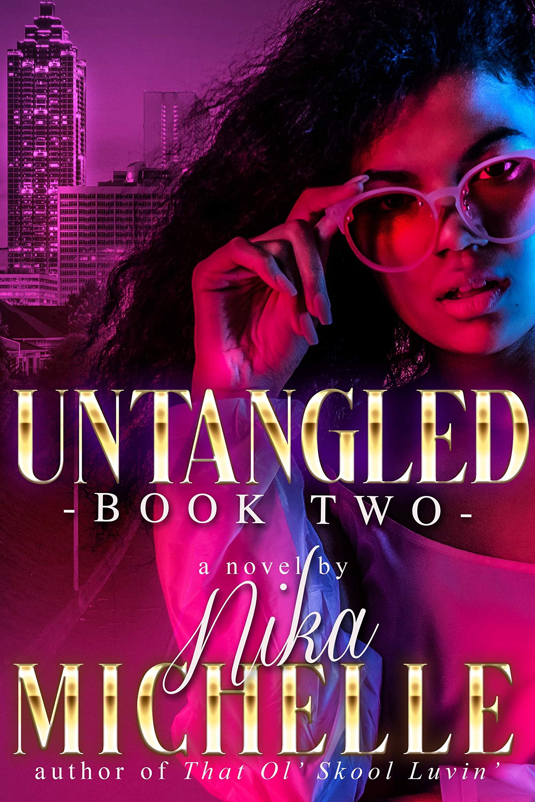 Untangled 2 by Nika Michelle | Goodreads