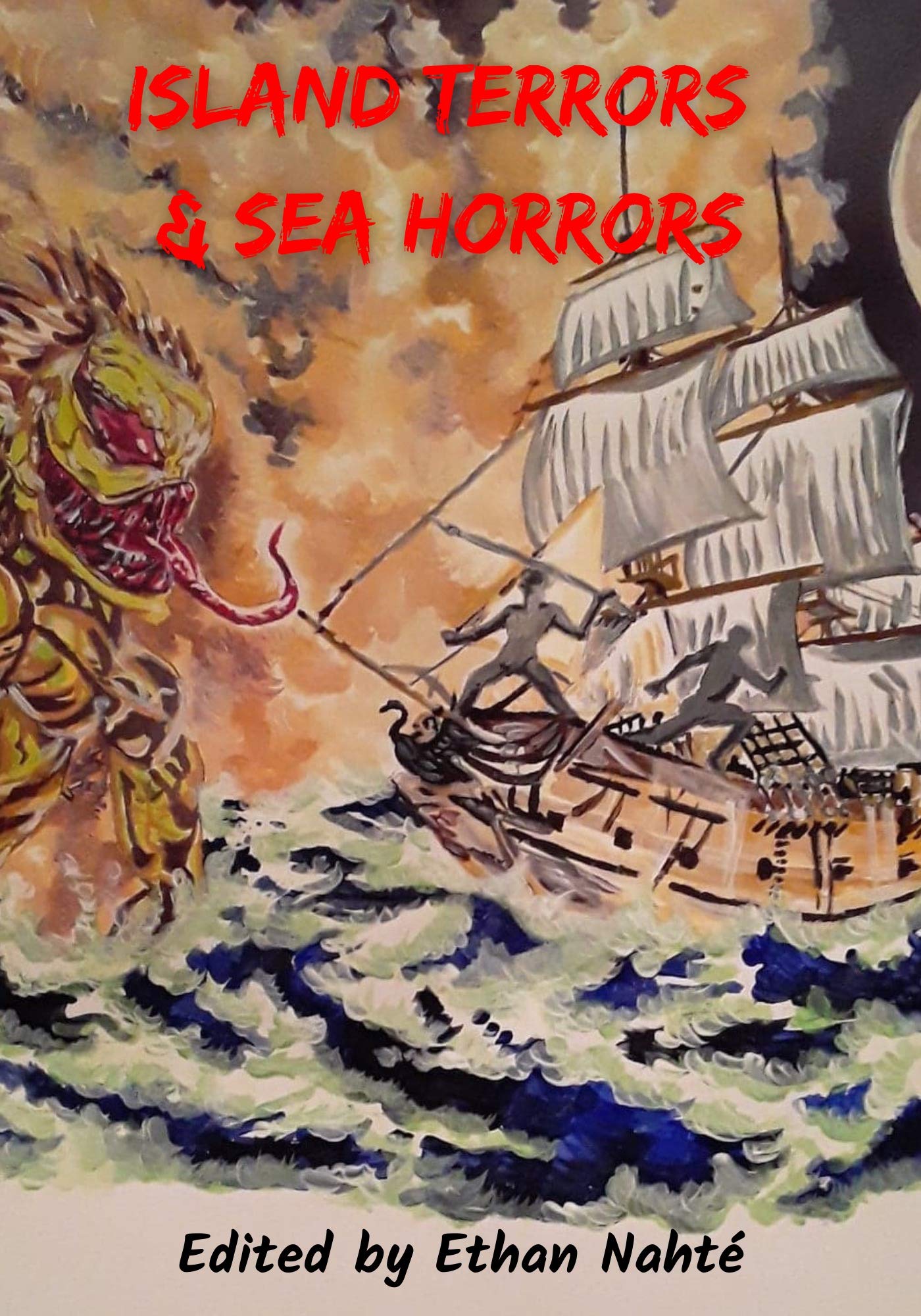 Island Terrors & Sea Horrors by Ethan Nahté | Goodreads