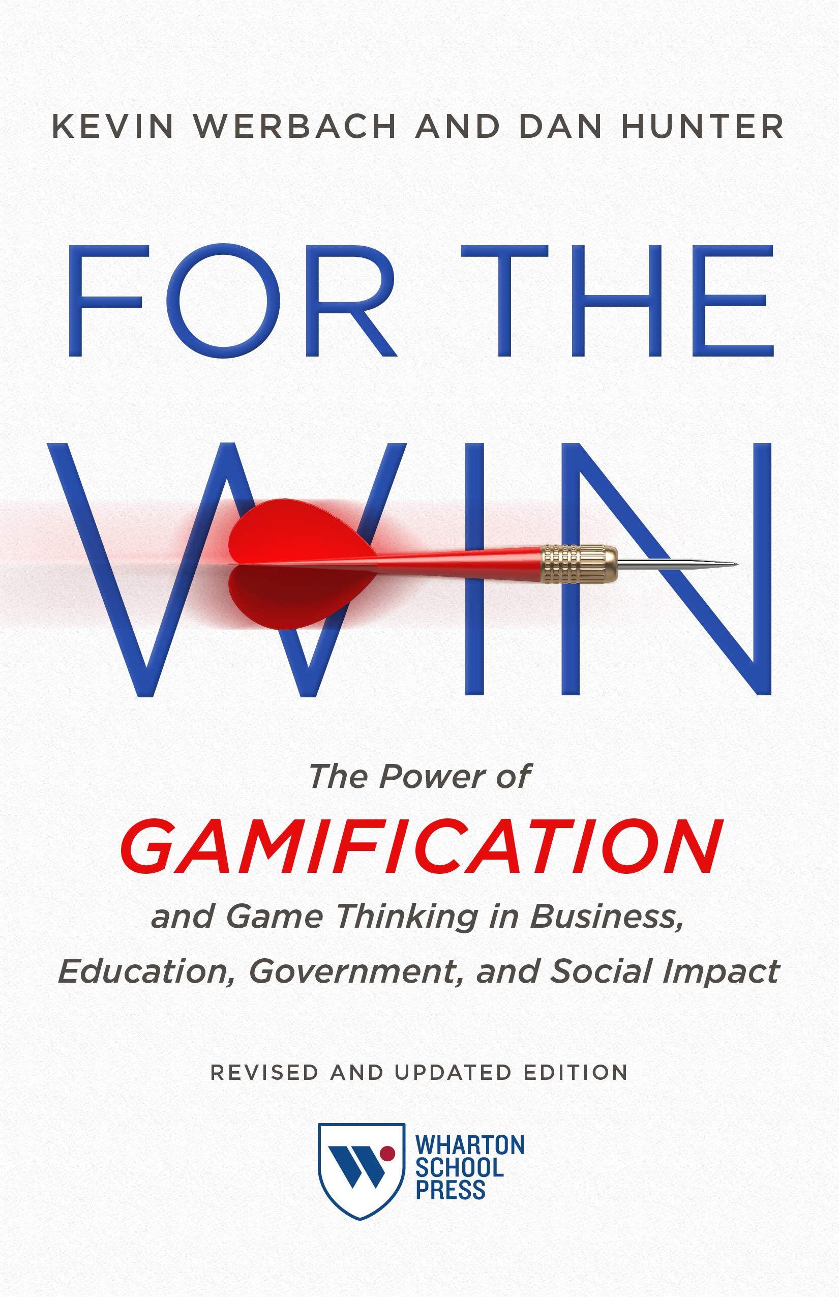 For the Win, Revised and Updated Edition: The Power of Gamification and ...