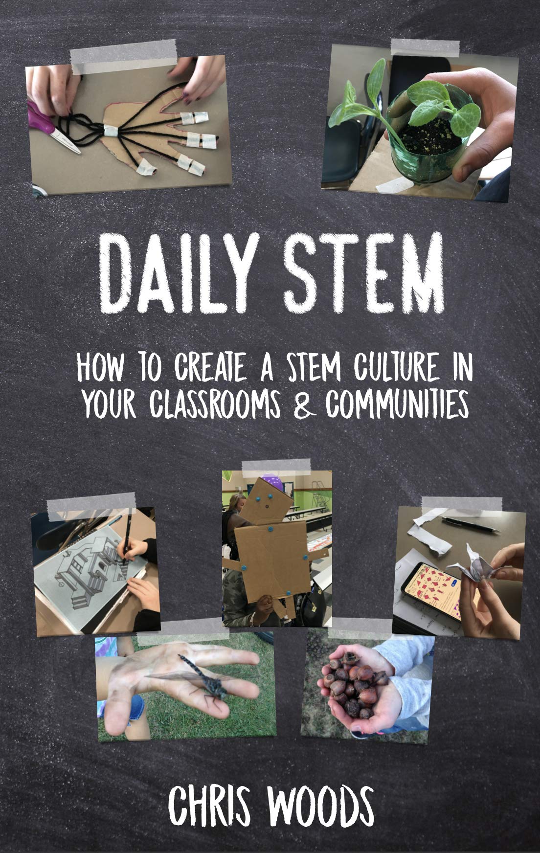 Daily STEM: How to Create a STEM Culture in Your Classrooms ...