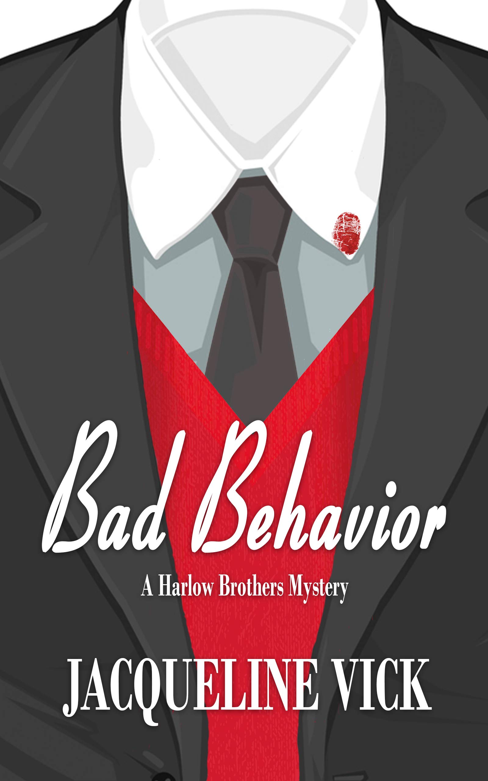 Bad Behavior by Jacqueline Vick | Goodreads