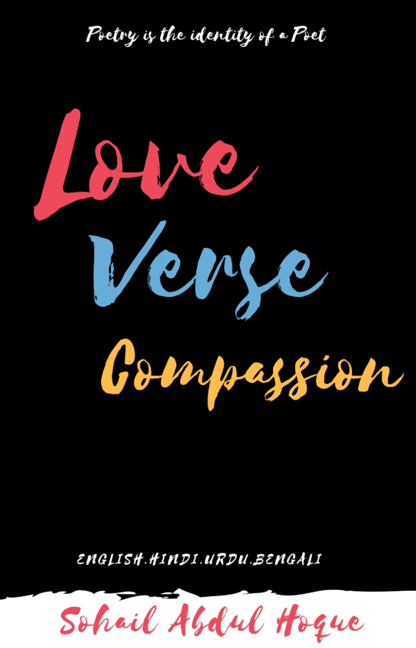 Love Verse Compassion by Dr. Sohail Abdul Hoque | Goodreads