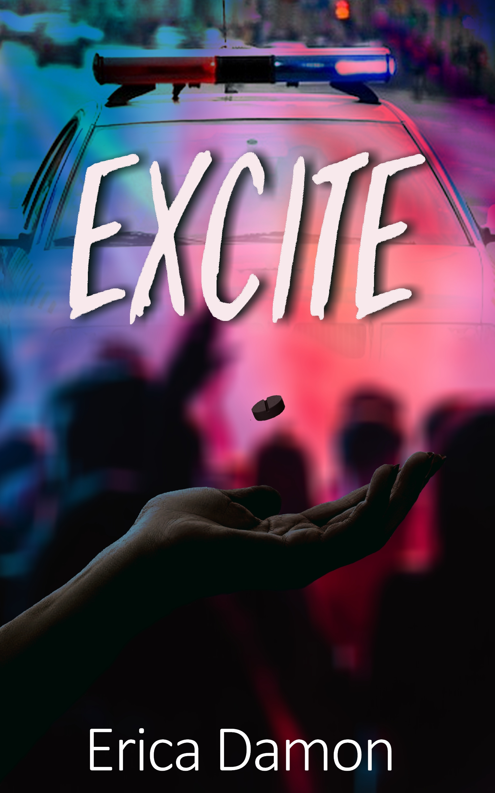 Excite by Erica Damon | Goodreads