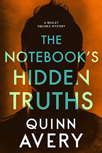 The Notebook's Hidden Truths by Quinn Avery | Goodreads