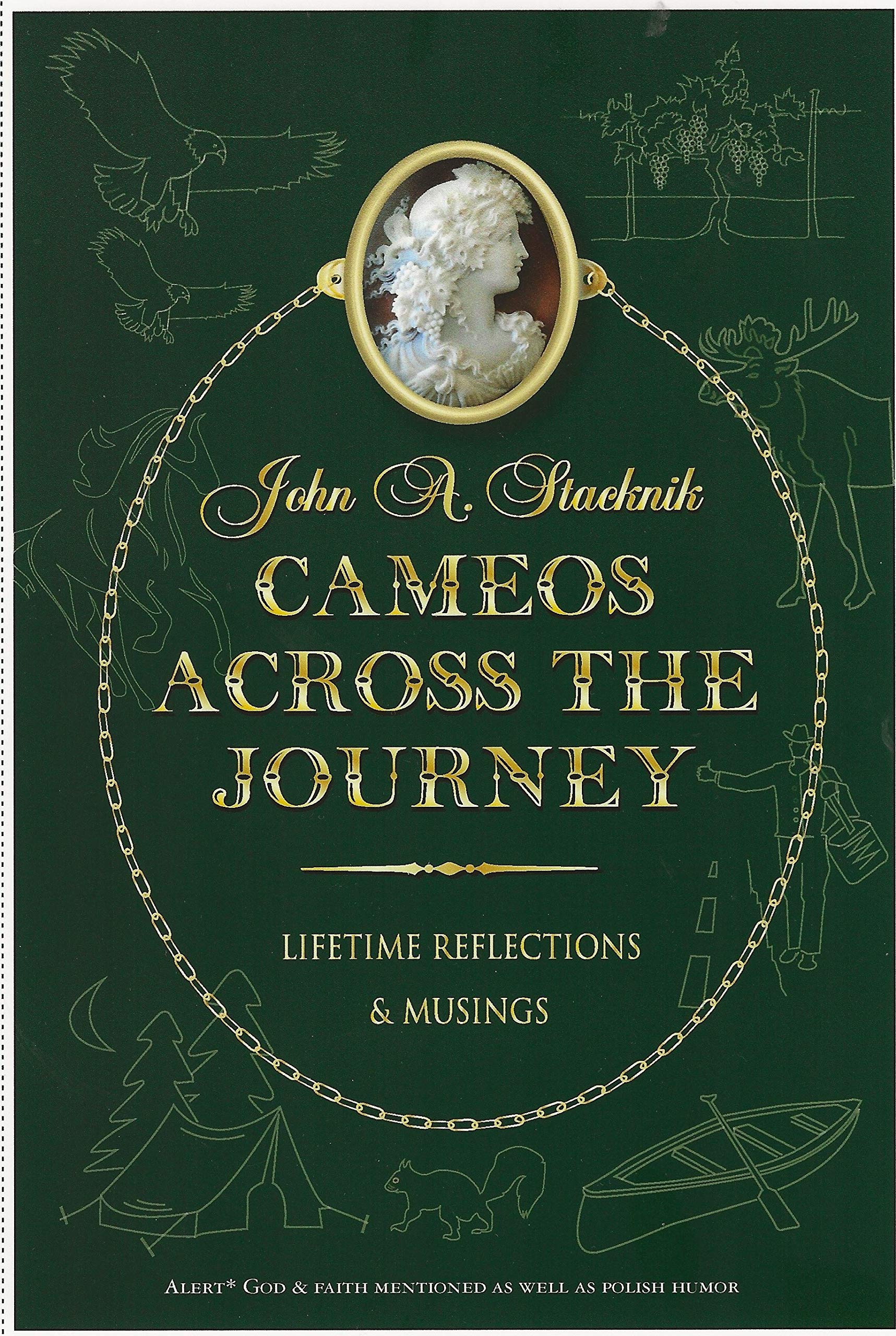 Cameos Across the Journey -- Volume One: Lifetime Recollections and ...