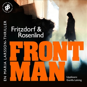 Frontman by Lotta Fritzdorf & Johan Rosenlind | Goodreads