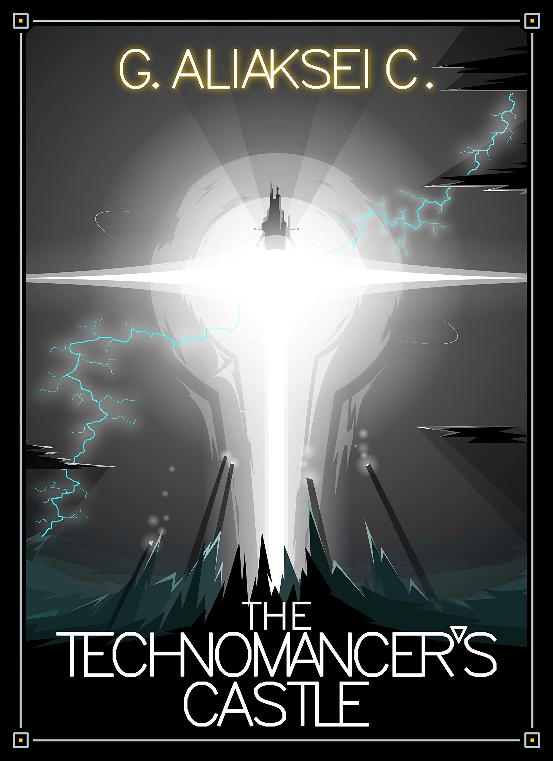 The Technomancer's Castle (Vazanklav Book 2) by G. Aliaksei C. | Goodreads