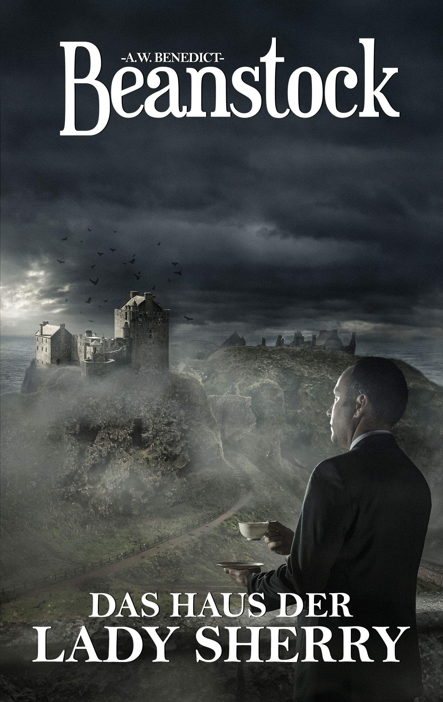 Das Haus der Lady Sherry (Beanstock #6) by A.W. Benedict | Goodreads