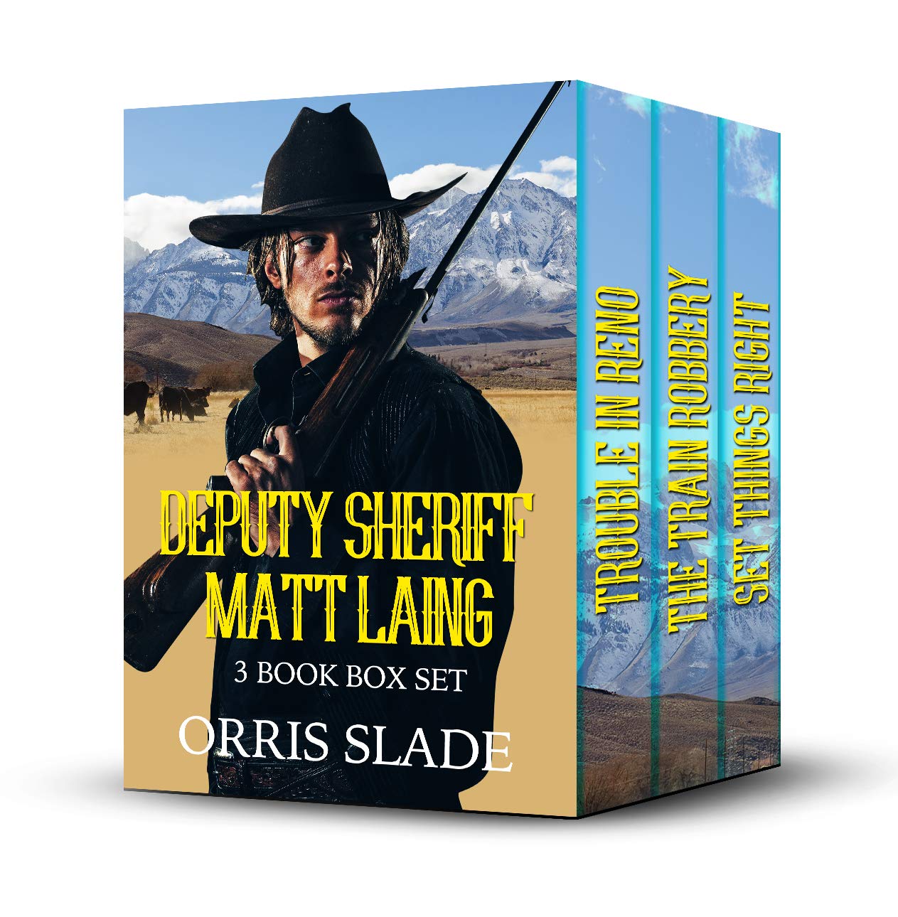 Deputy Sheriff Matt Laing: (3 Book Box Set) by Orris Slade | Goodreads